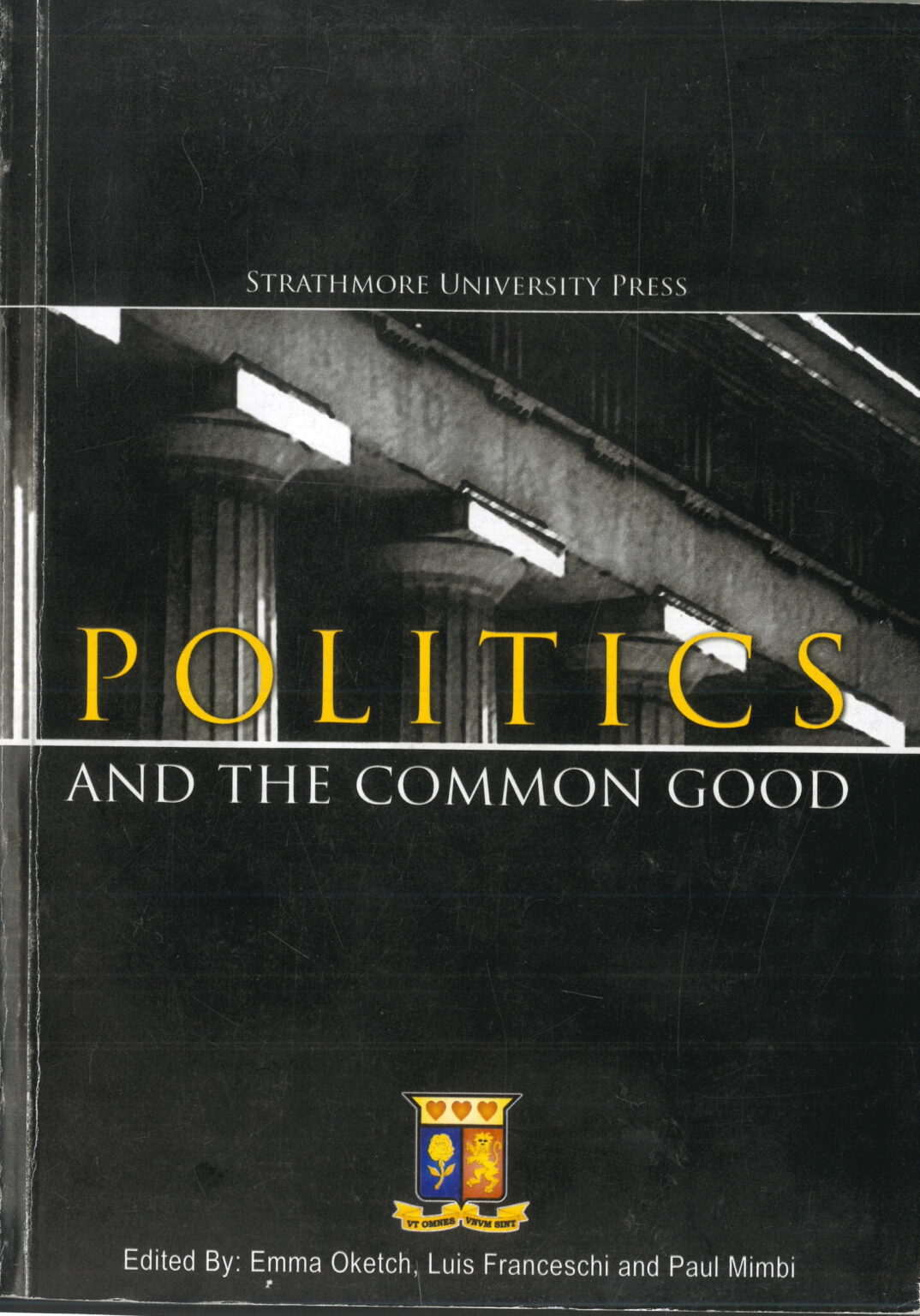 Politics And The Common Good – Fontana Bookservices Ltd.